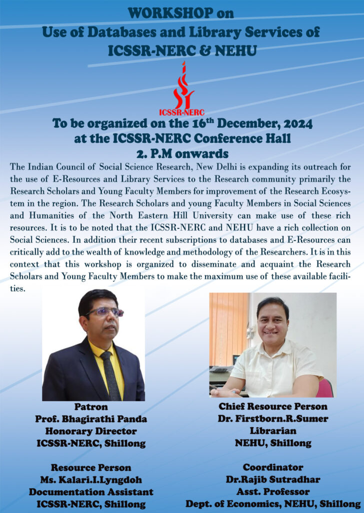 Workshop on Use of Databases and Library Services of ICSSR-NERC and NEHU – ICSSR