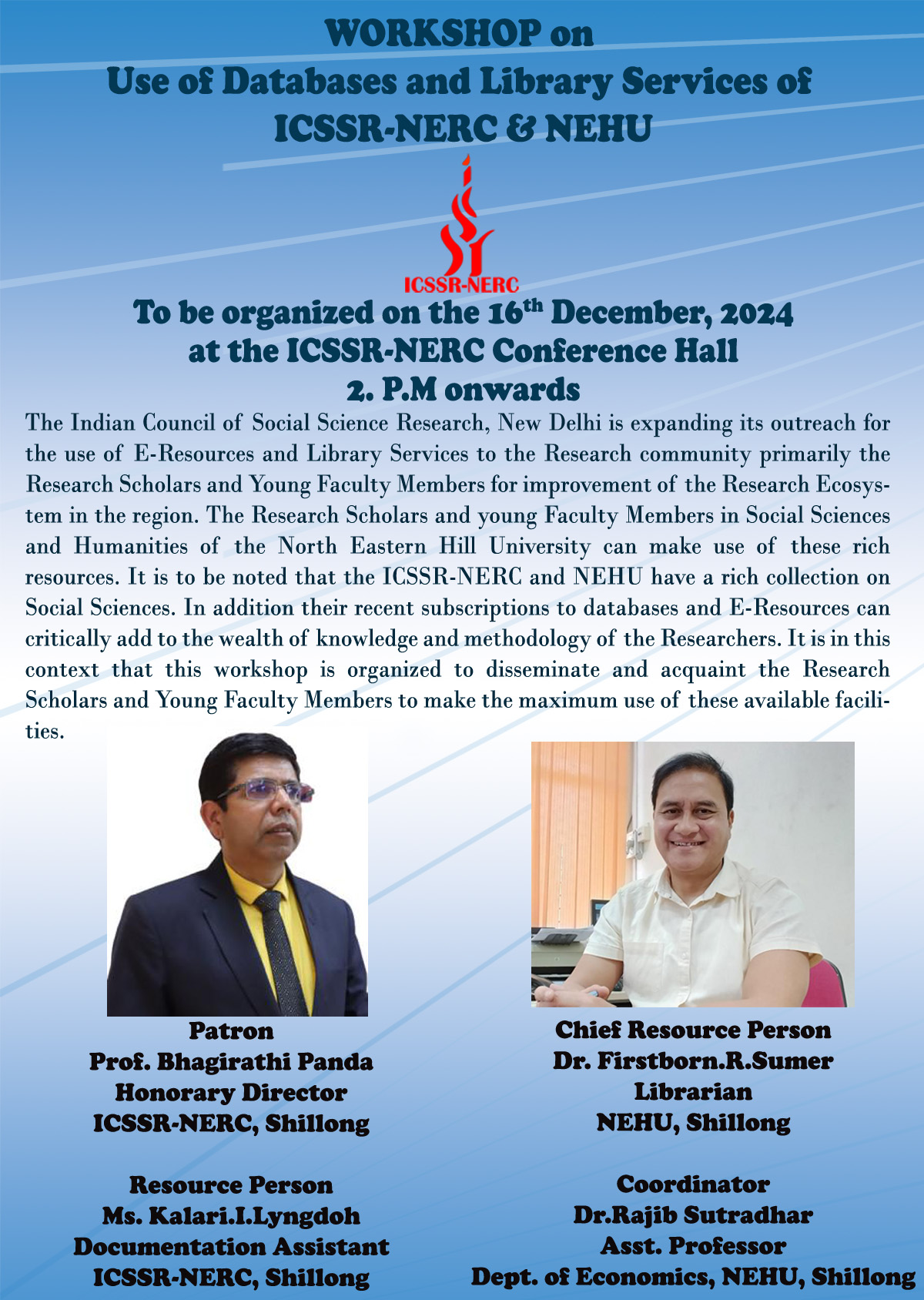 Workshop on Use of Databases and Library Services of ICSSR-NERC and ...